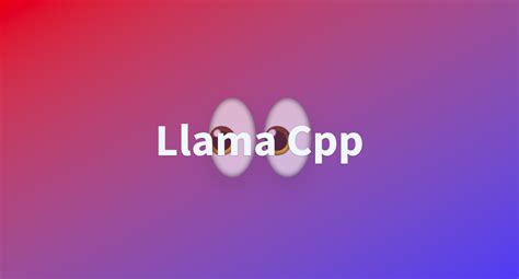 Ck773 Llama Cpp At Main