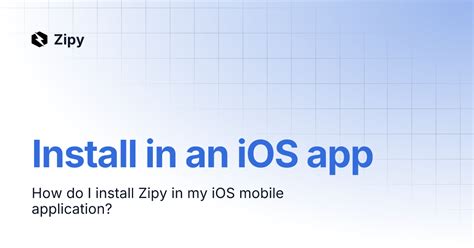 Install In An Ios App Zipy Install In An Ios App Zipy