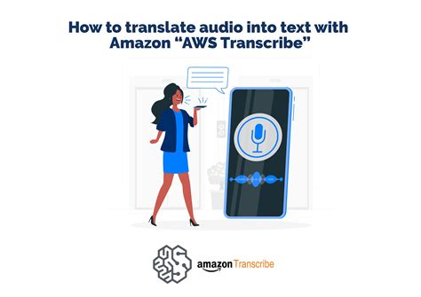 how to translate audio into text with amazon “aws transcribe” trembit