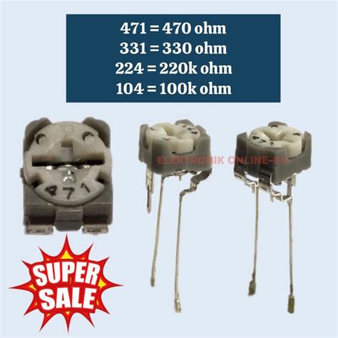 Jual Variable Resistor Trimpot 470 Ohm 330 Ohm 220k Ohm 100k Ohm