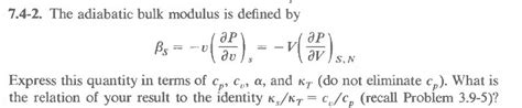 Solved 74 2 The Adiabatic Bulk Modulus Is Defined By ӘР Ap
