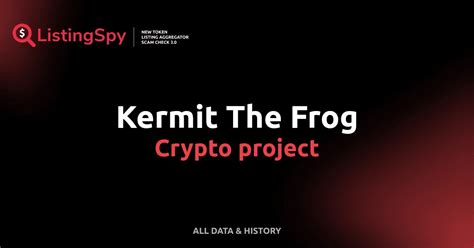 Kermit The Frog Crypto Project Kermit Token Listings Events Analysis Listingspy