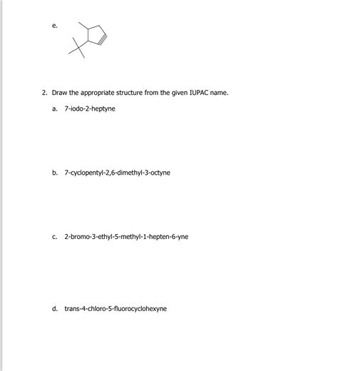 Solved Draw The Appropriate Structure From The Given Iupac