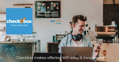 Hospitality Wifi Solutions Wifi Provider Checkbox Systems