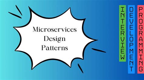 4 microservices design pattern every developer should learn