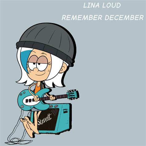 Lina Loud Remember December Album Version By Stevenuniverserules On