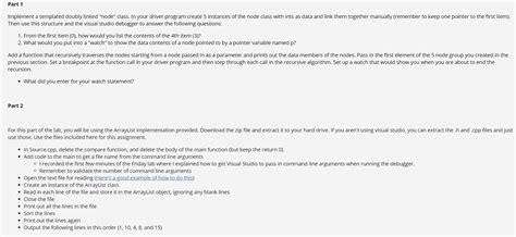 Solved Part 1 Implement A Templated Doubly Linked Node