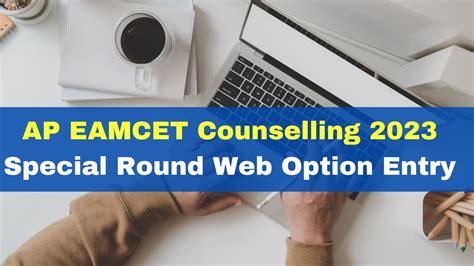 Ap Eamcet Counselling 2023 Special Round Web Option Entry Window Activates Today At Cets Apsche