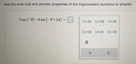 solved use the even odd and periodic properties of the