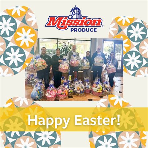 Mission Produce Inc On Linkedin Missionproduce Easter2024