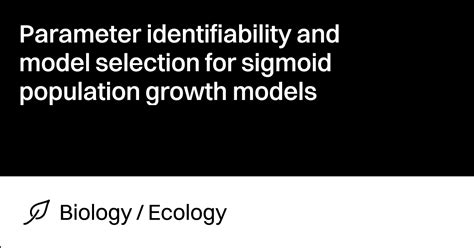Parameter Identifiability And Model Selection For Sigmoid Population