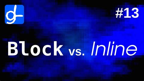 block level elements inline elements and indentation web development 13 youtube