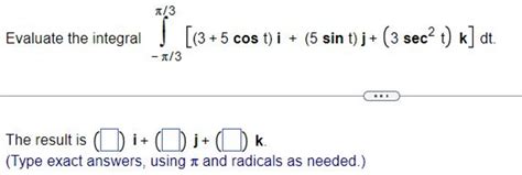 Solved Evaluate The Integral Chegg Com