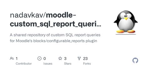 Github Nadavkavmoodle Customsqlreportqueries A Shared Repository