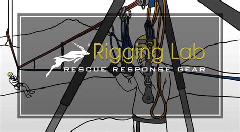 Rigging Labrescue Response Gear On Demand Rescue And Rigging Courses