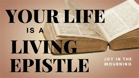 Your Life Is A Living Epistle Youtube