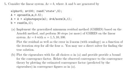 5 consider the linear system ax b where a and b are