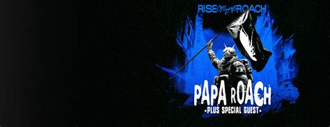 Papa Roach Rise Of The Roach Infos And Termine