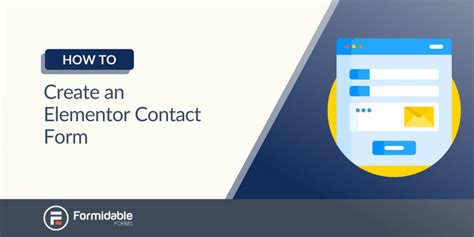 How To Create An Elementor Contact Form For Free