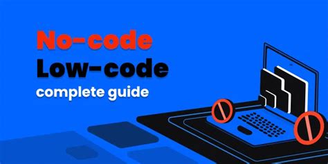 No Codelow Code Mobile App Development Complete Guide