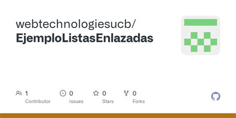 Github Webtechnologiesucb Ejemplolistasenlazadas