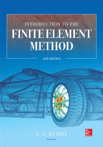 Introduction To The Finite Element Method 4e 4th Edition J N Reddy