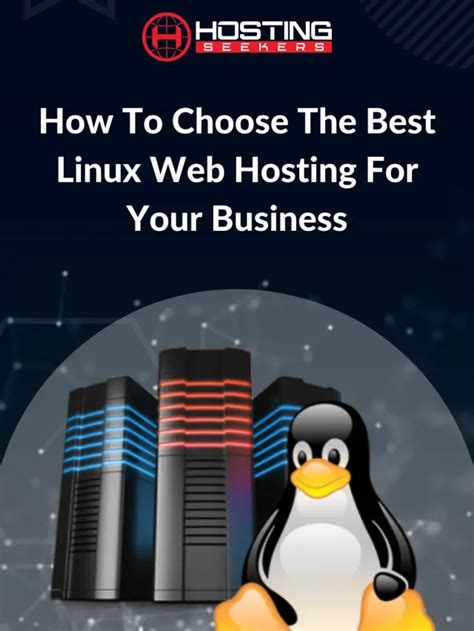How To Choose The Best Linux Web Hosting For Your Business Hostingseekers