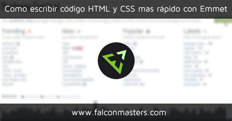 Como Escribir Código Html Y Css Mas Rápido Con Emmet