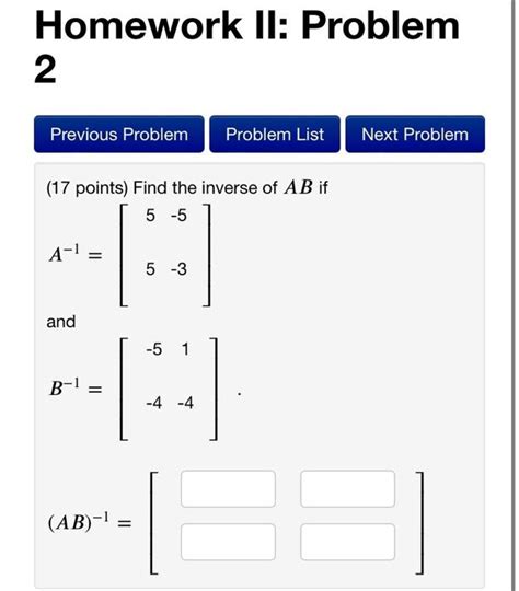 Solved Homework Ii Problem 2 Previous Problem Problem List