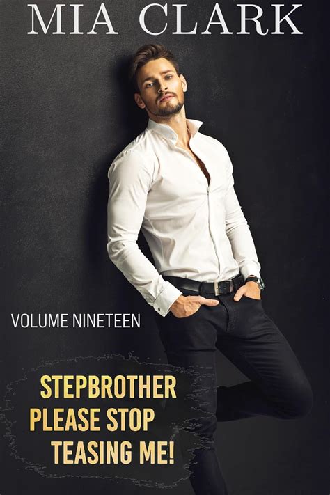 Amazon Com Stepbrother Please Stop Teasing Me Volume Nineteen Stepbrother Please Book