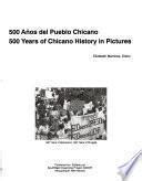 Descargar Libro 500 Years Of Chicano History In Pictures De Elizabeth