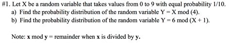 Solved Let X Be A Random Variable That Takes Values From 0