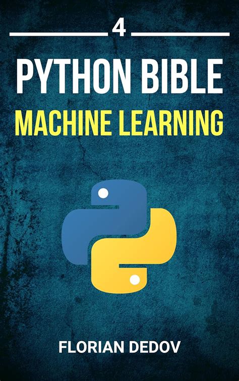 The Python Bible Volume Machine Learning Neural Networks Tensorflow Sklearn SVM EBook