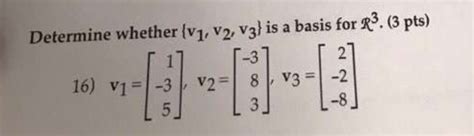 solved determine whether v1 v2 v3} is a basis for r 3