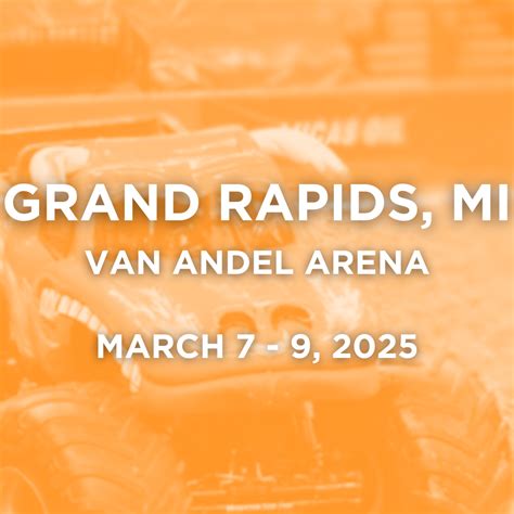 Monster Jam Vip Grand Rapids Mi Van Andel Arena Feld Experiences