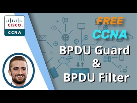Free Video Bpdu Guard And Bpdu Filter Stp Toolkit Features Ccna 200 301 Day 21 Part 2 From