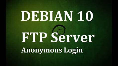 Debian FTP Server Anonymous Login Lesson YouTube