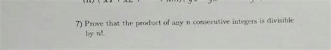 solved 7 prove that the product of any n consecutive