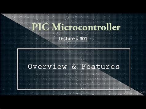 understanding pic microcontrollers overview and features galaxy ai