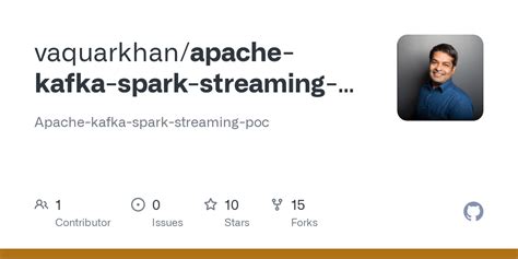 Github Vaquarkhanapache Kafka Spark Streaming Poc Apache Kafka Spark Streaming Poc