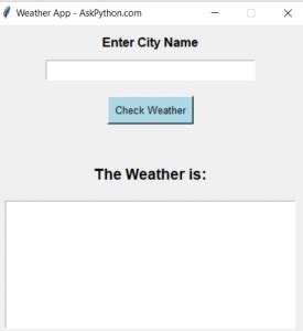 Weather App In Python Tkinter GUI AskPython