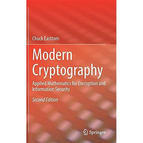 Modern Cryptography Applied Mathematics For Encryption And Information Security