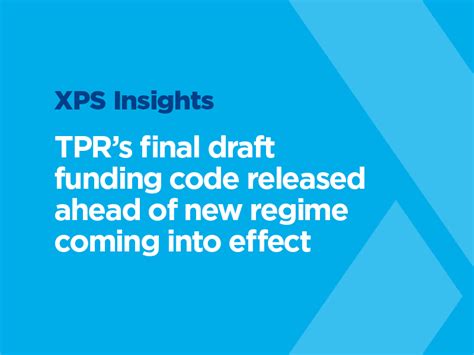 Tprs Final Draft Funding Code Released Ahead Of New Regime Coming Into Effect Xps Group
