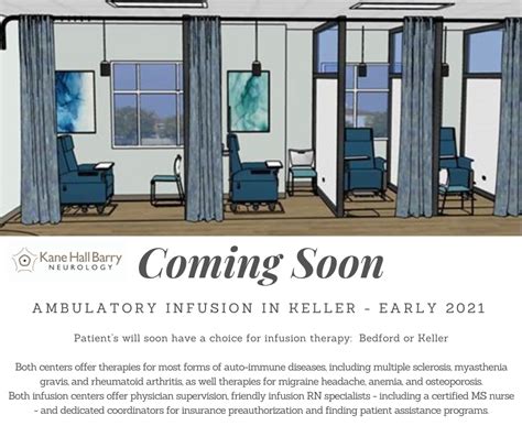 Coming Soon Infusion Services In Keller Clinic Kane Hall Barry Neurology