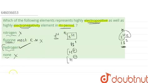 Which Of The Following Elements Represents Highly Electropositive As W
