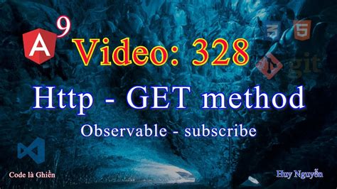 328 angular 9 get method observable subscribe trao đổi