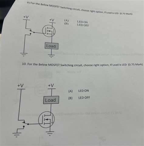Solved For The Below MOSFET Switching Circuit Choose Chegg Com