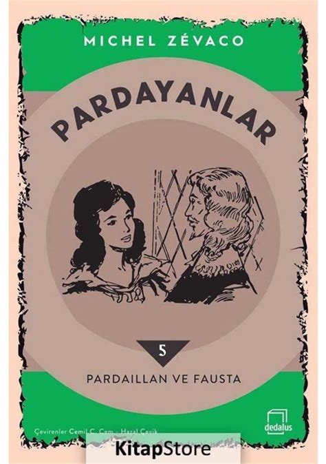 Pardayanlar 5 Pardaillan Ve Fausta Michel Zevaco Fiyatları Ve Özellikleri