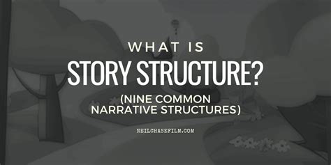 Story Structure 9 Powerful Narrative Structures For Writers