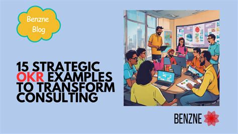 15 Strategic Okr Examples For Consulting To Transform Consulting